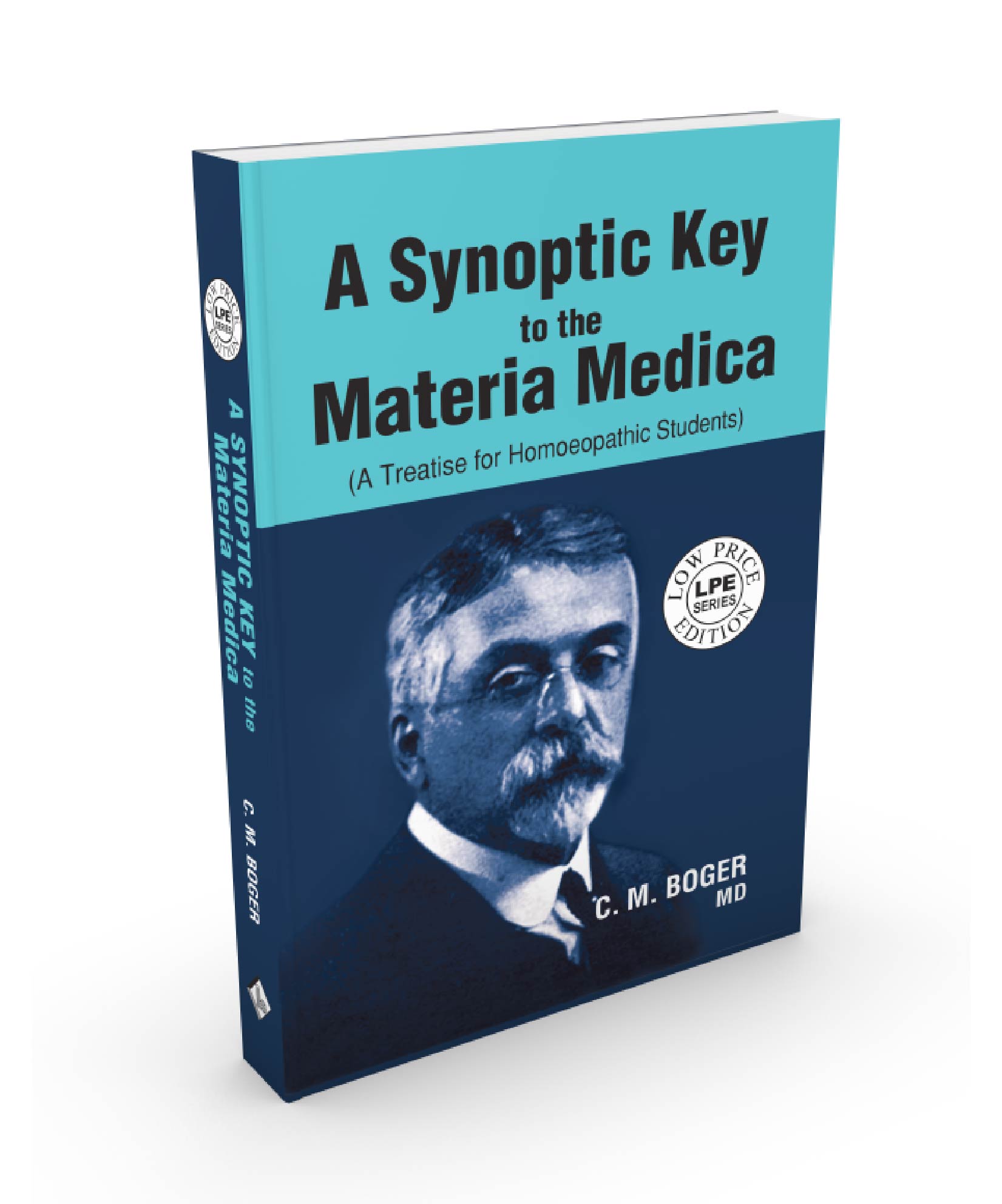 A Synoptic Key of Materia Medica - A Treatise for Homeopathic Students
