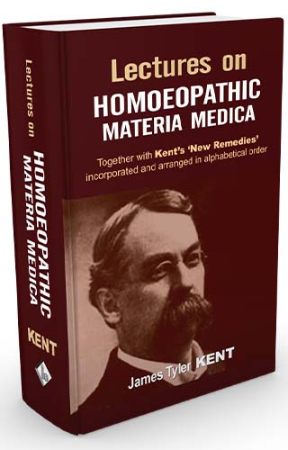 Lectures On Homoeopathic Materia Medica - Book Author by James Tyler Kent Lectures On Homoeopathic Materia Medica - Book Author by James Tyler Kent