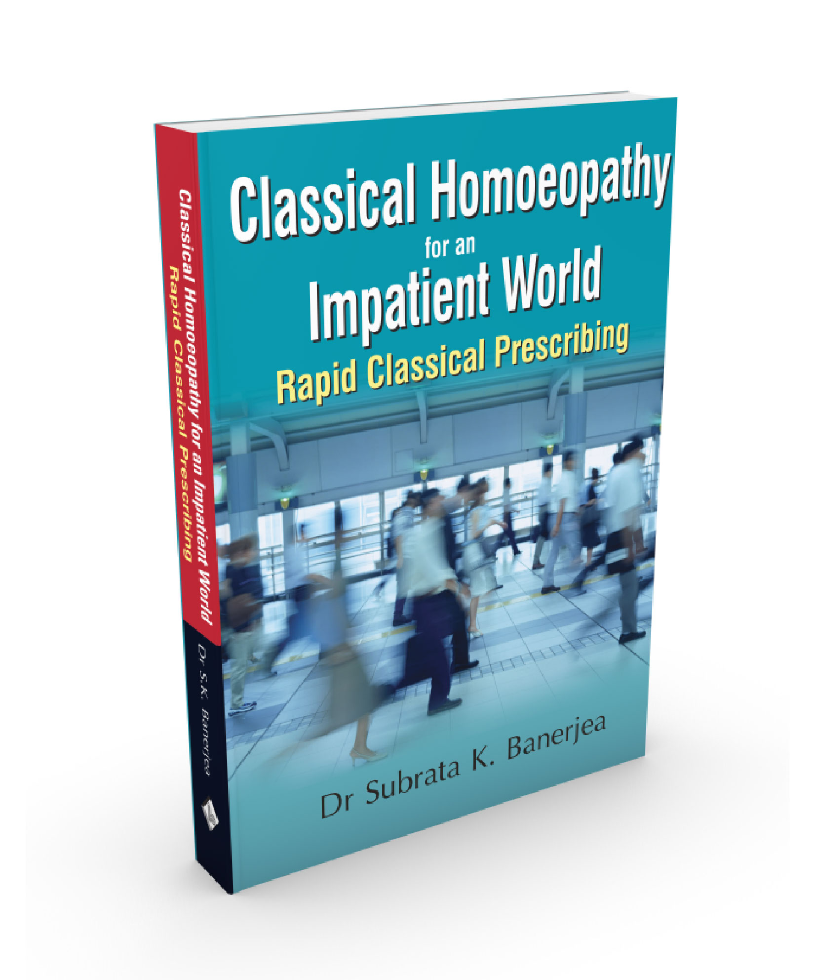 Bjain - Classical Homoeopathy For An Impatient World